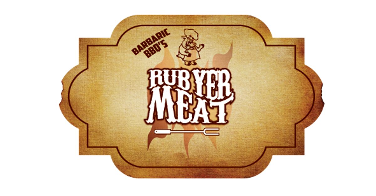 Barbaric BBQ - Home of Rub Yer Meat BBQ Rub
